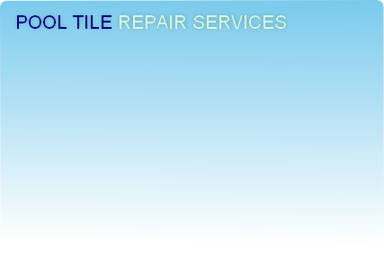 Pool Tile Repair